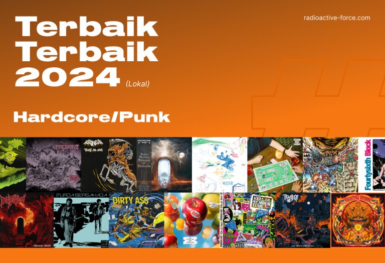 Terbaik-Terbaik 2024: Hardcore/Punk - RADIOACTIVE-FORCE
